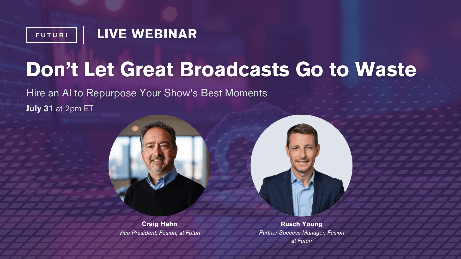 Don’t Let Great Broadcasts Go to Waste: Hire an AI to Repurpose Your ...